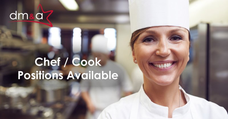 Chef / Cook Position - dm&a